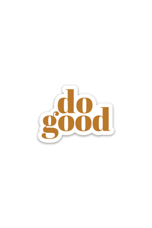 do good | sticker – Ramble and Company